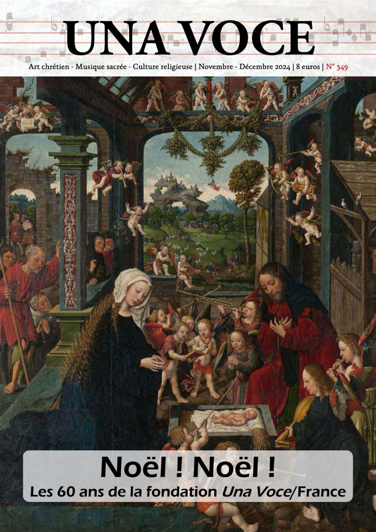 Revue N° 349 - Noël ! 60 ans de la fondation Una Voce France